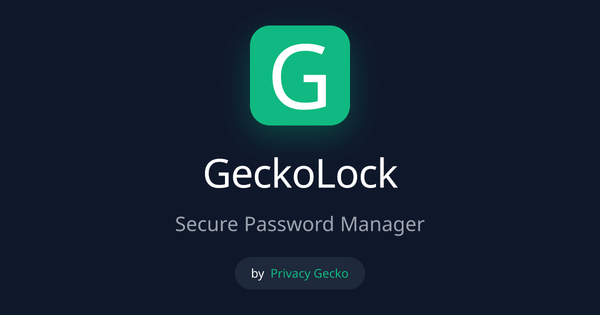 GeckoLock - Zero-Knowledge Password Manager
